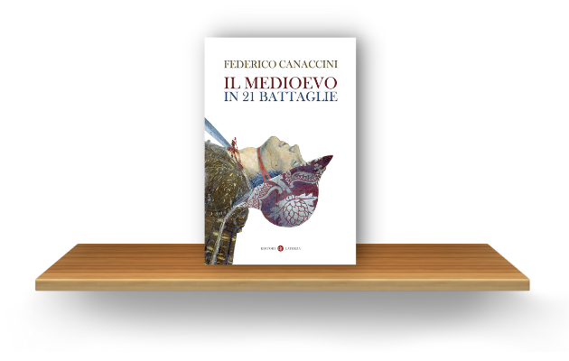 Il Medioevo in 21 battaglie - Laterza